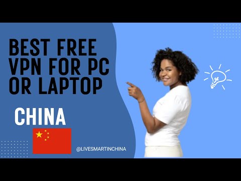 Free VPN for PC / Laptop / Windows in China (2025) | 100% Working & Tested