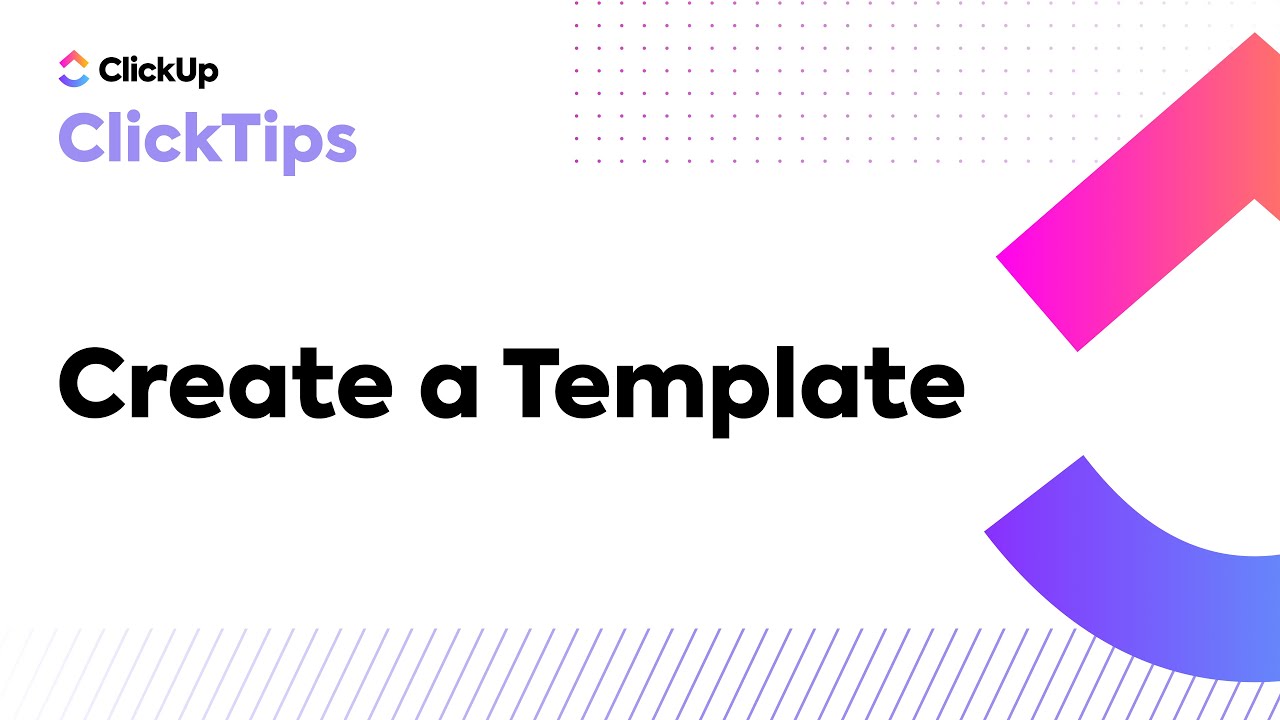 Create a Template (ClickTips)