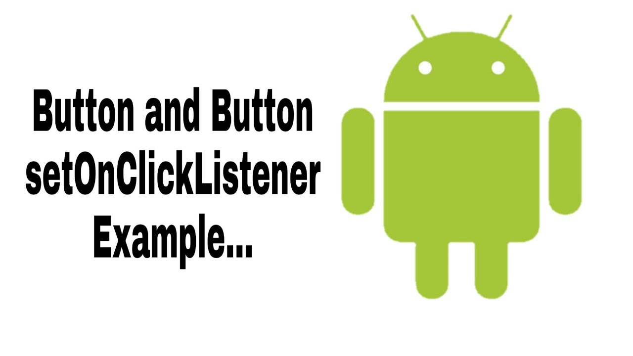 #android Android Beginner- Button and Button setOnClickListener Example #learn_tutorial2.