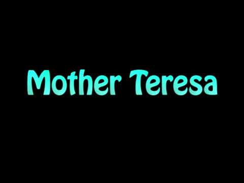 Learn How To Pronounce Mother Teresa