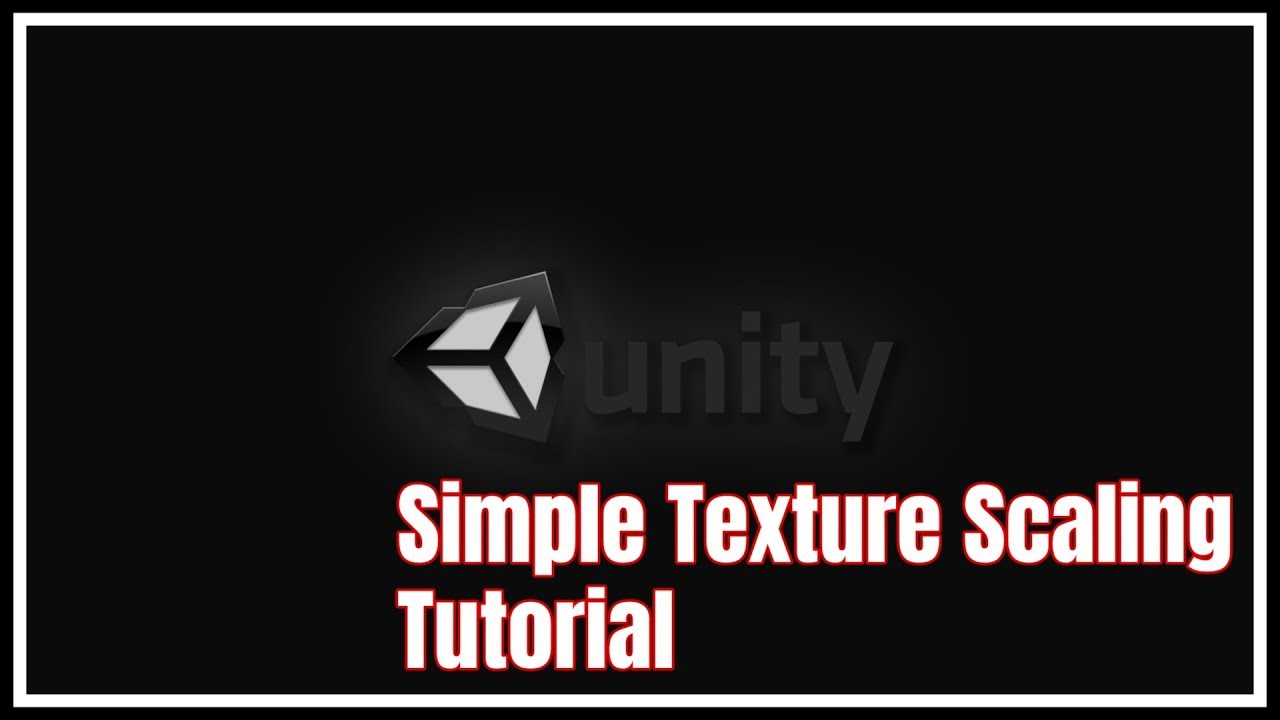 Unity Scale Texture Tutorial