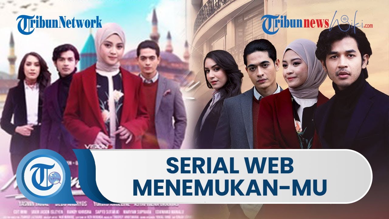 Serial Web Menemukan Mu, Web Indonesia Dibintangi oleh Yasmin Jamal Tayang Perdana pada April ...