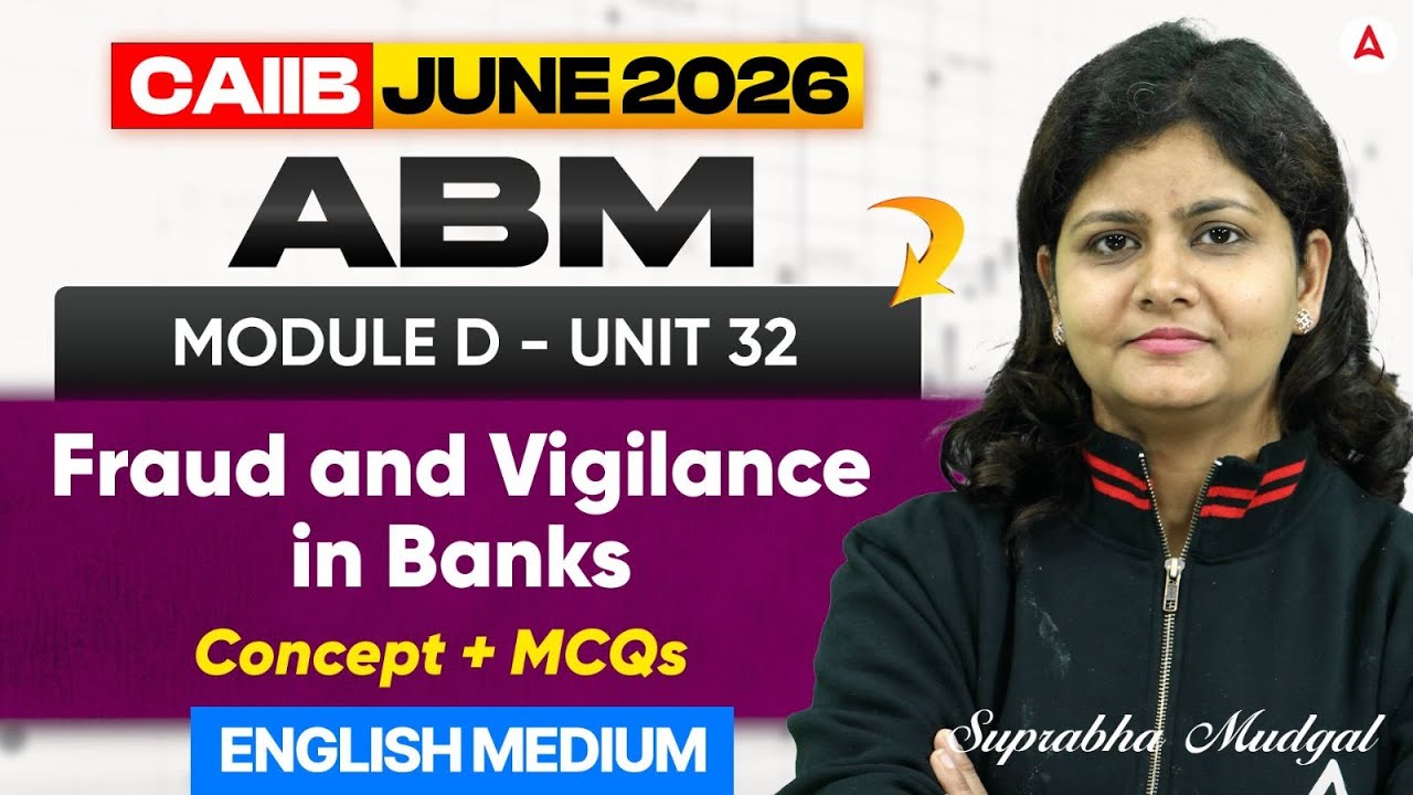 CAIIB Juni 2026 | Modul ABM D | UNIT 32 Kecurangan dan Pengawasan di Bank | Bahasa Inggris | Supr...