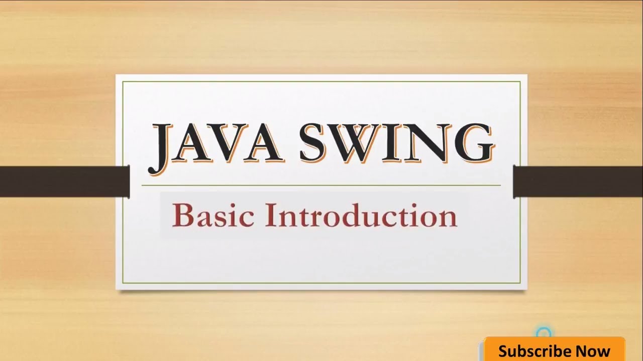 introduction to java swing components || java graphical user interface tutorial || swing basics #0