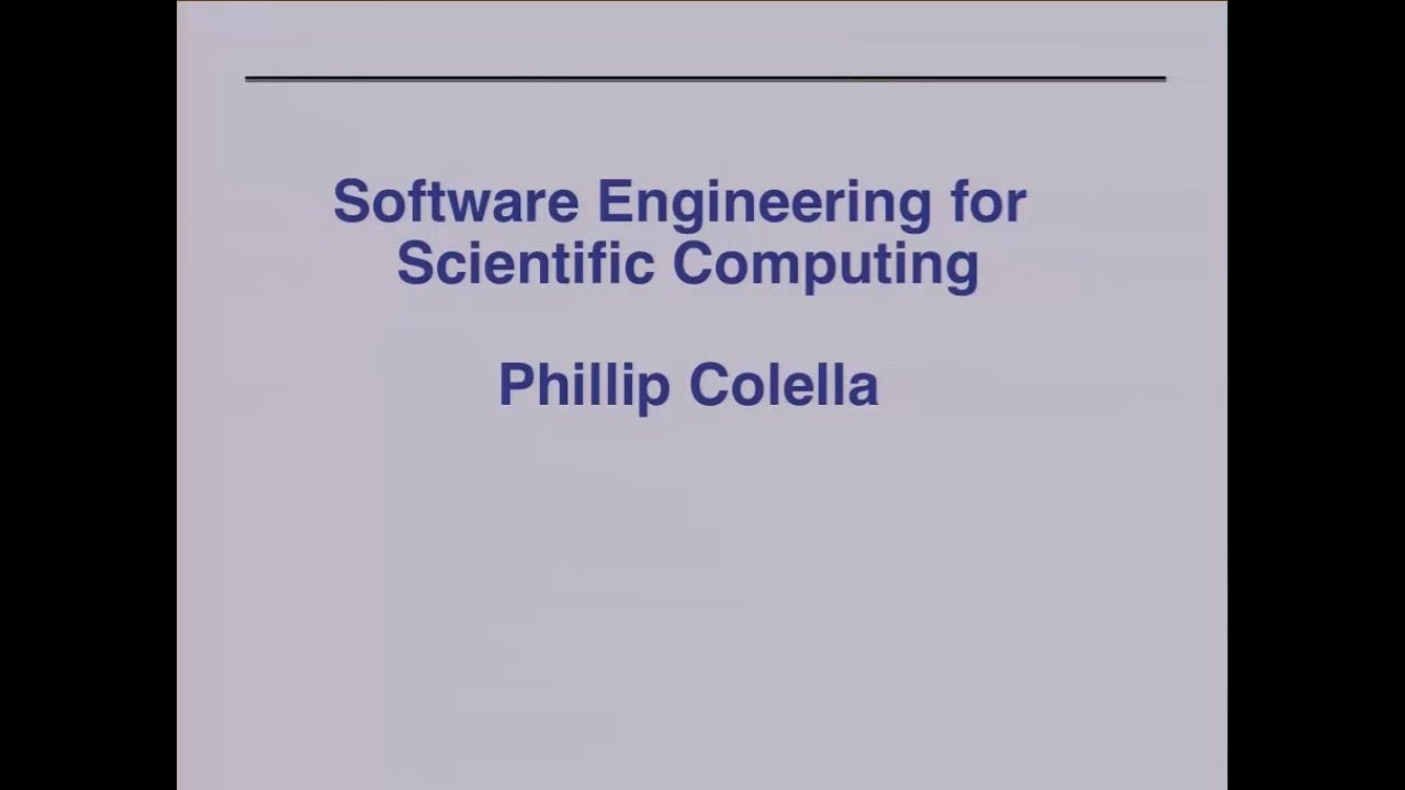 DOE CSGF 2013: Software Engineering for Scientific Computing