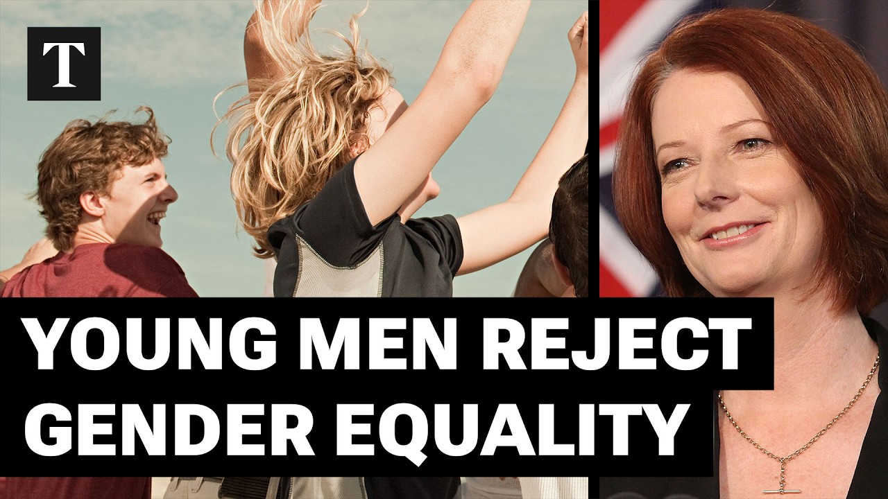 Why Young Men Are Opposing Gender Equality | Former Australian PM Julia Gillard