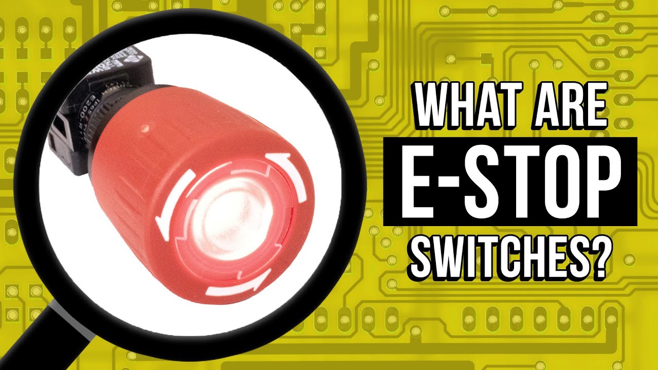 What are E-Stop Switches?