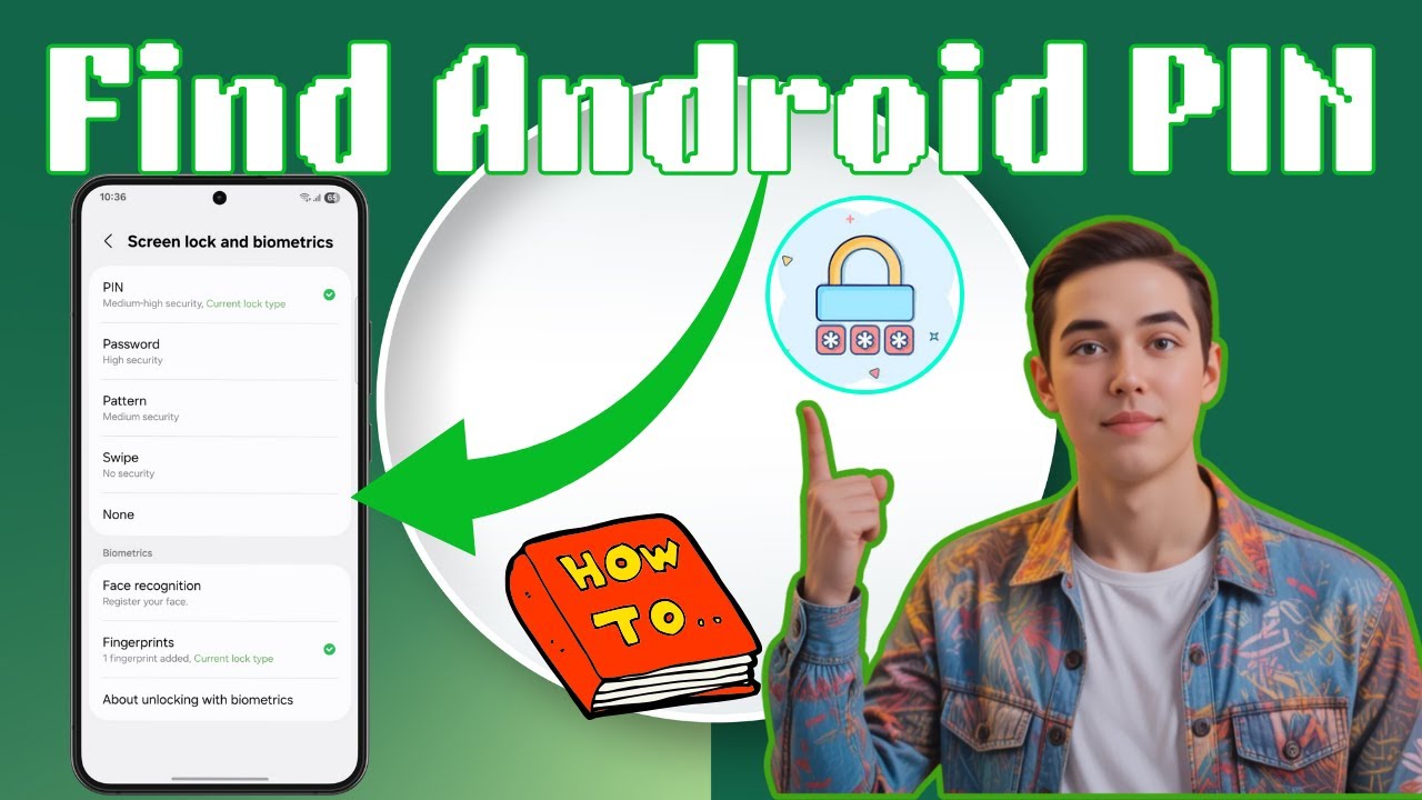 Updated Solution: Find PIN Number on Android Phone - For Beginners