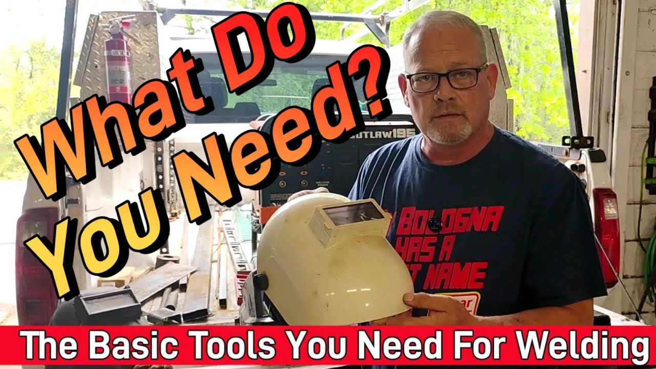 Basic Welding Tools Every Beginner Needs | Welding 101