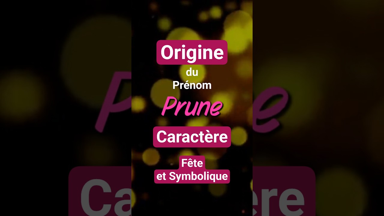 ✨ Prune : signification et origine 💖 #shorts #signification #prénom #fille #prune #caractère #saint