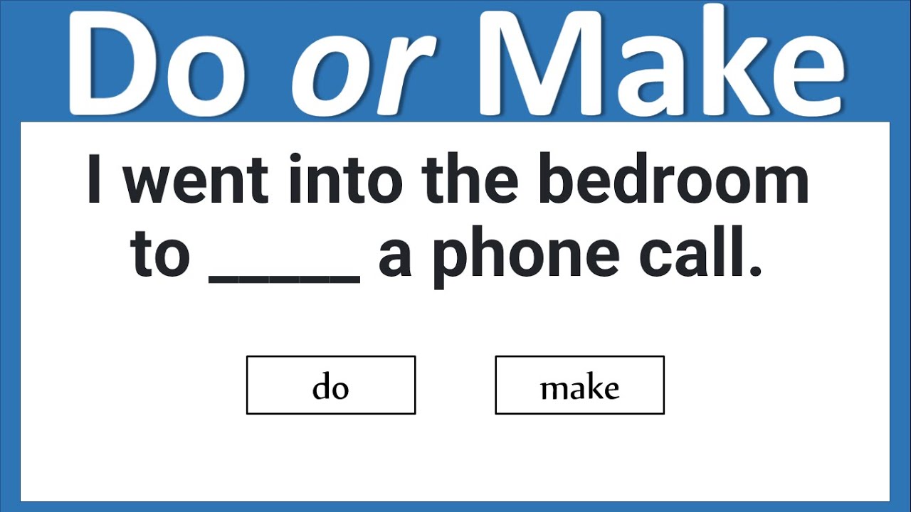 Do Or Make Quiz | Grammar Test