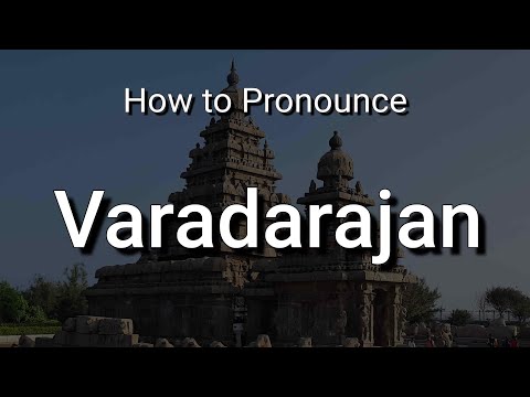 Varadarajan - Pronunciation and Meaning