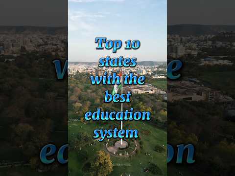 Top 10 state's with the best education system #top10 #education #beststates #kerala #karnataka
