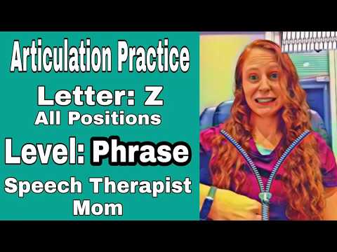 Practice your "Z" sound PHRASE Level- All positions (initial, medial, & final)- Articulation Drill