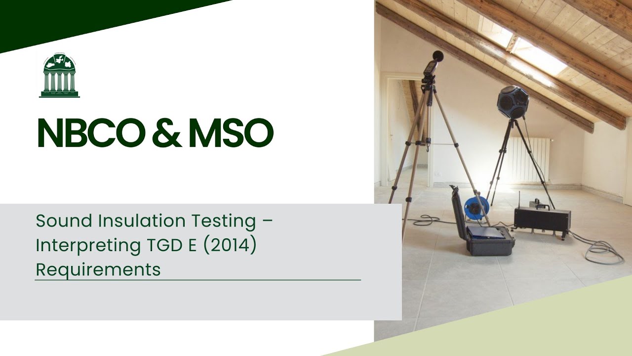Sound Insulation Testing – Interpreting TGD E (2014) Requirements