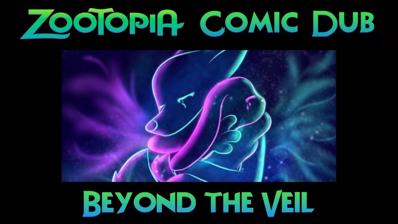 Zootopia Comic Dub: Beyond the Veil