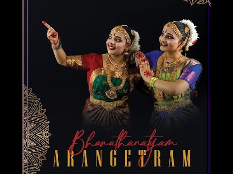 Bharathanatyam Arangetram - Anupama and Devika