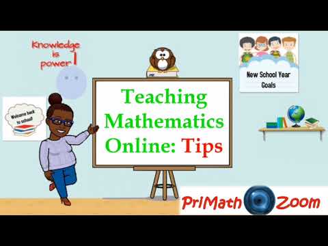 Teaching Mathematics Online: TIPS & TOOLS || PriMath Zoom