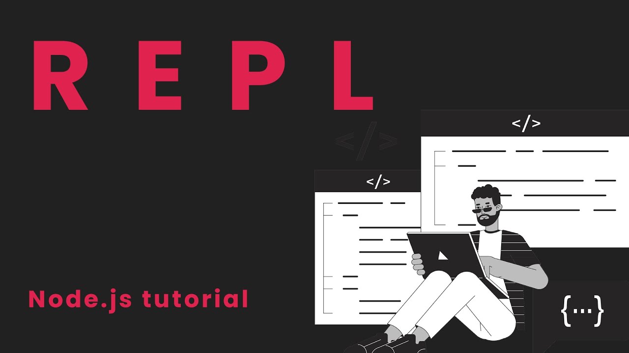 Unlocking NodeJS: The Magic of REPL Explained in Simple Terms! - Tutorial #4