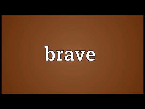 Brave Meaning