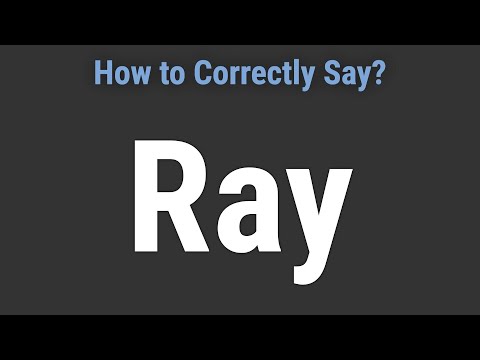 How to Pronounce Name Ray (Correctly!)