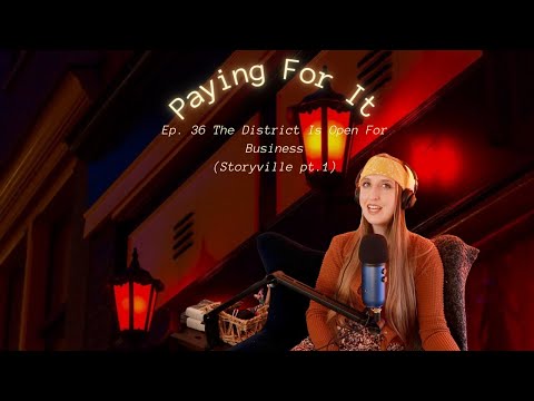 Ep. 36 The District Is Open For Business Storyville pt. 1