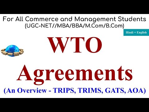 WTO Agreements; an overview of WTO agreements; TRIPS; TRIMS; AOA; GATS ...