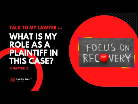 What is My Role as a Plaintiff in this Case? | Chapter 13 | Talk to my Lawyer...