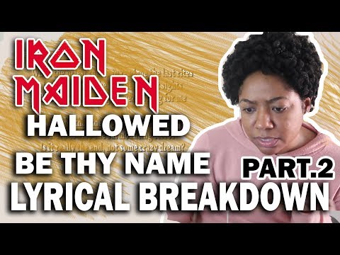 Lyrical Breakdown/Analysis of Iron Maiden - Hallowed Be Thy Name