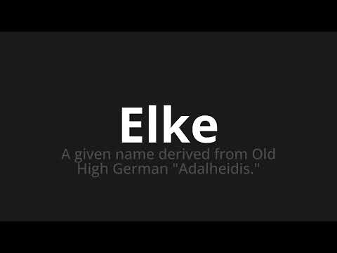 How to pronounce Elke