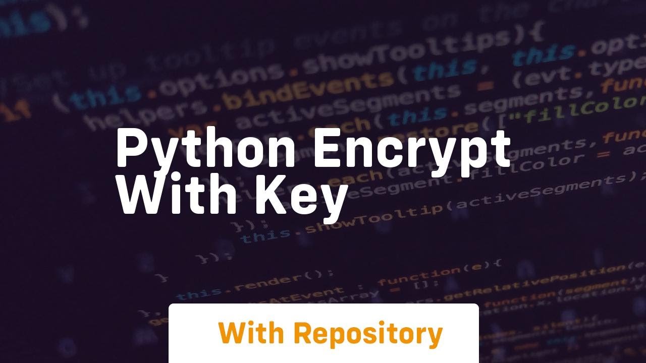 python encrypt with key