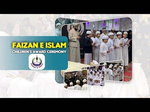 Faizan e Islam Children’s Award Ceremony -