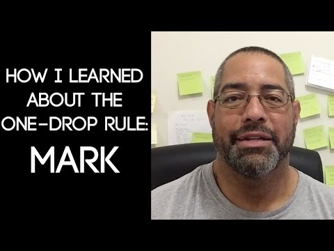 How I Learned about the One-Drop Rule: Mark – Mixed American Life