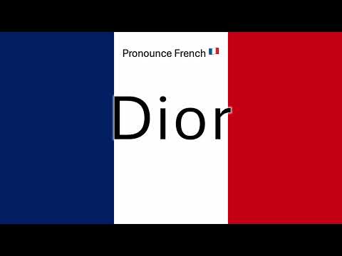 How to pronounce Dior / how do you say Dior