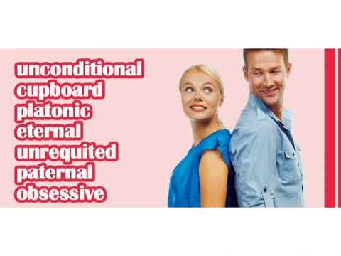 #love synonyms #unrequitedlove #platonic #obsessive #britishenglish #britishenglishaccent