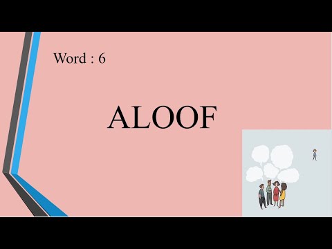 Aloof - Easy - Word - 6 - Vocabulary Builder