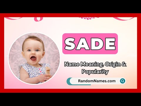 Sade - Baby Girl Name Meaning, Origin & Popularity - RandomNames.com