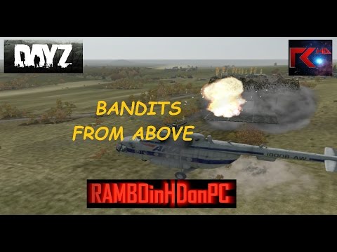 Steam Community :: Video :: DayZ Mod - Episode 2 - BANDITS FROM ABOVE