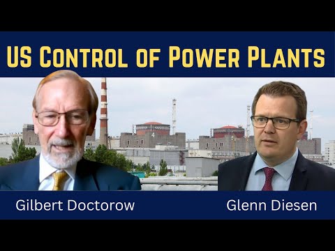 A chat with Professor Glenn Diesen about US Control of Ukraine’s Power Plants and Europe’s ...