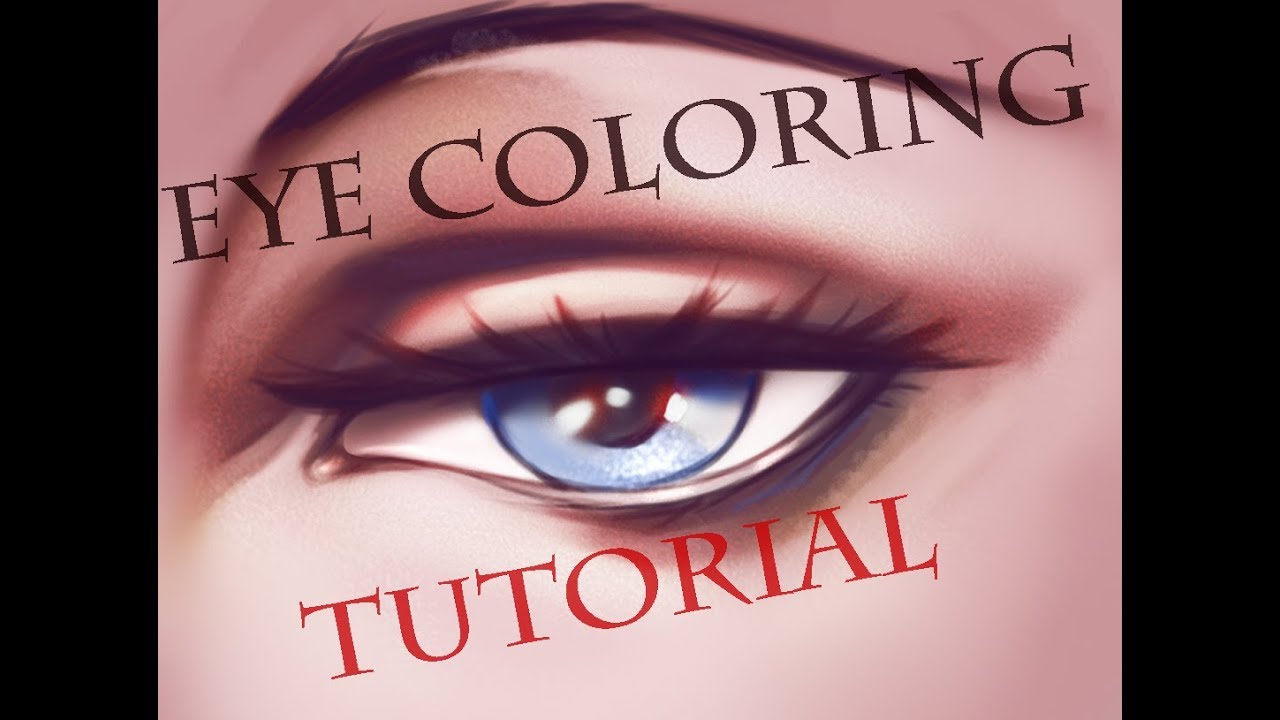 Eye coloring tutorial