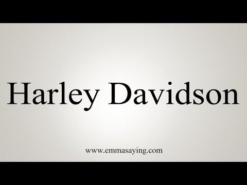 How To Say Harley Davidson