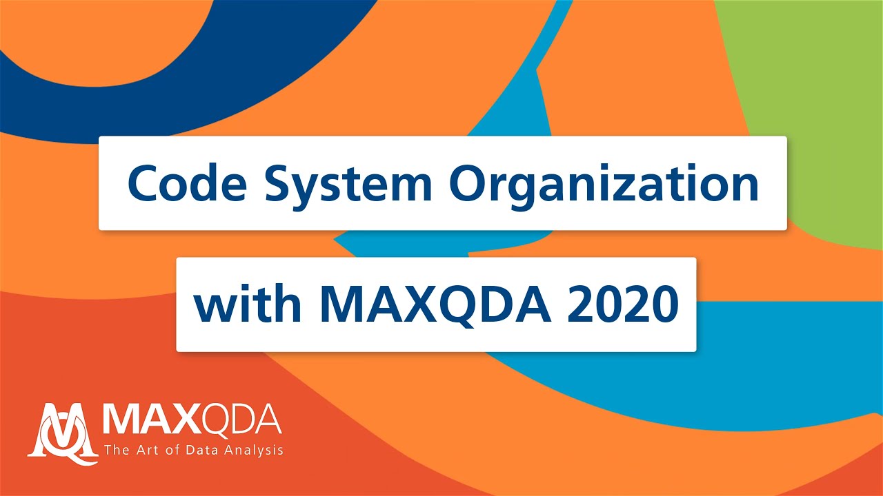 Organizing the Code System with MAXQDA 2020