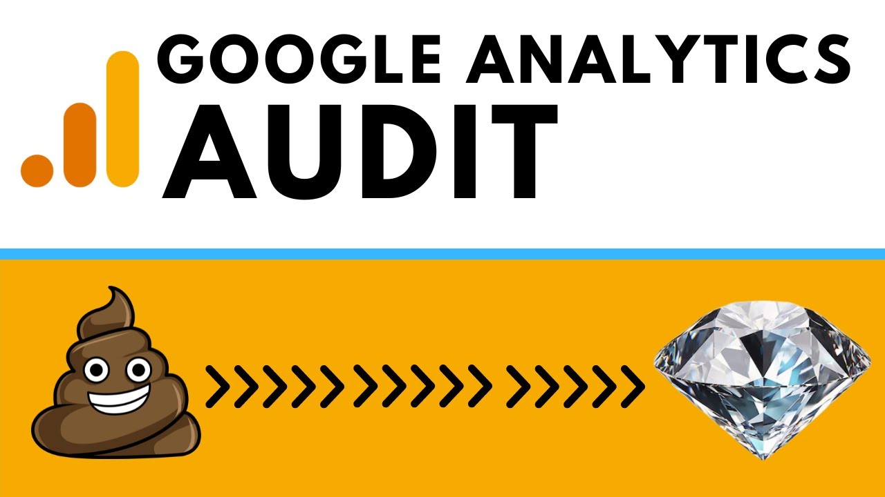 How to Audit Google Analytics : A Complete Guide | DataVinci Analytics Agency