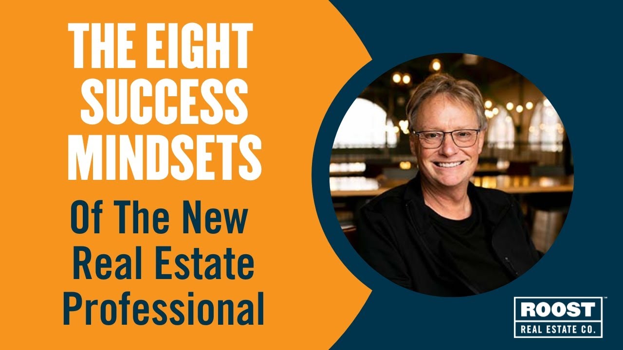 The 8 Success Mindsets of the New Real Estate Professional Video Series ...