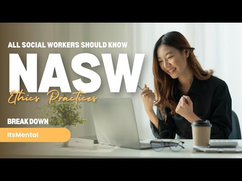 NASW Social Work Code of Ethics Explained: Key Principles & Ethical Guidelines