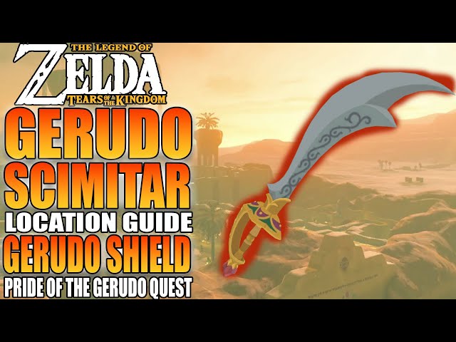 Where to find the Gerudo Scimitar in The Legend of Zelda Tears of the ...