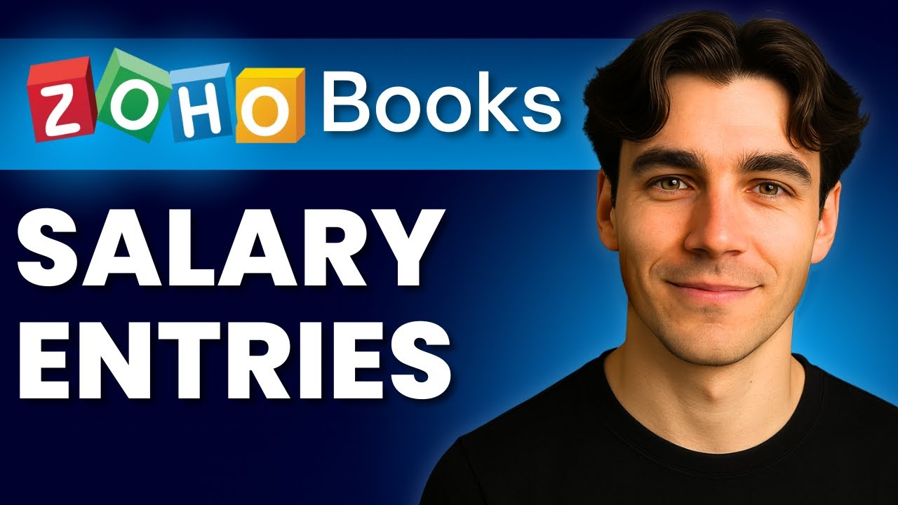 How To Manage Salary Entries In Zoho Books (Tutorial 2025)