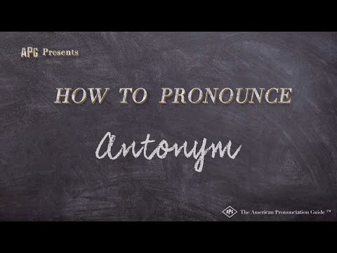 How to Pronounce Antonym (Real Life Examples!)