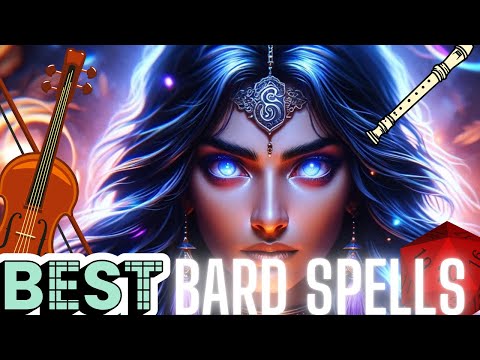 10 Best Bard Spells in D&D 5e: Top Picks for Combat, Support, and Roleplay