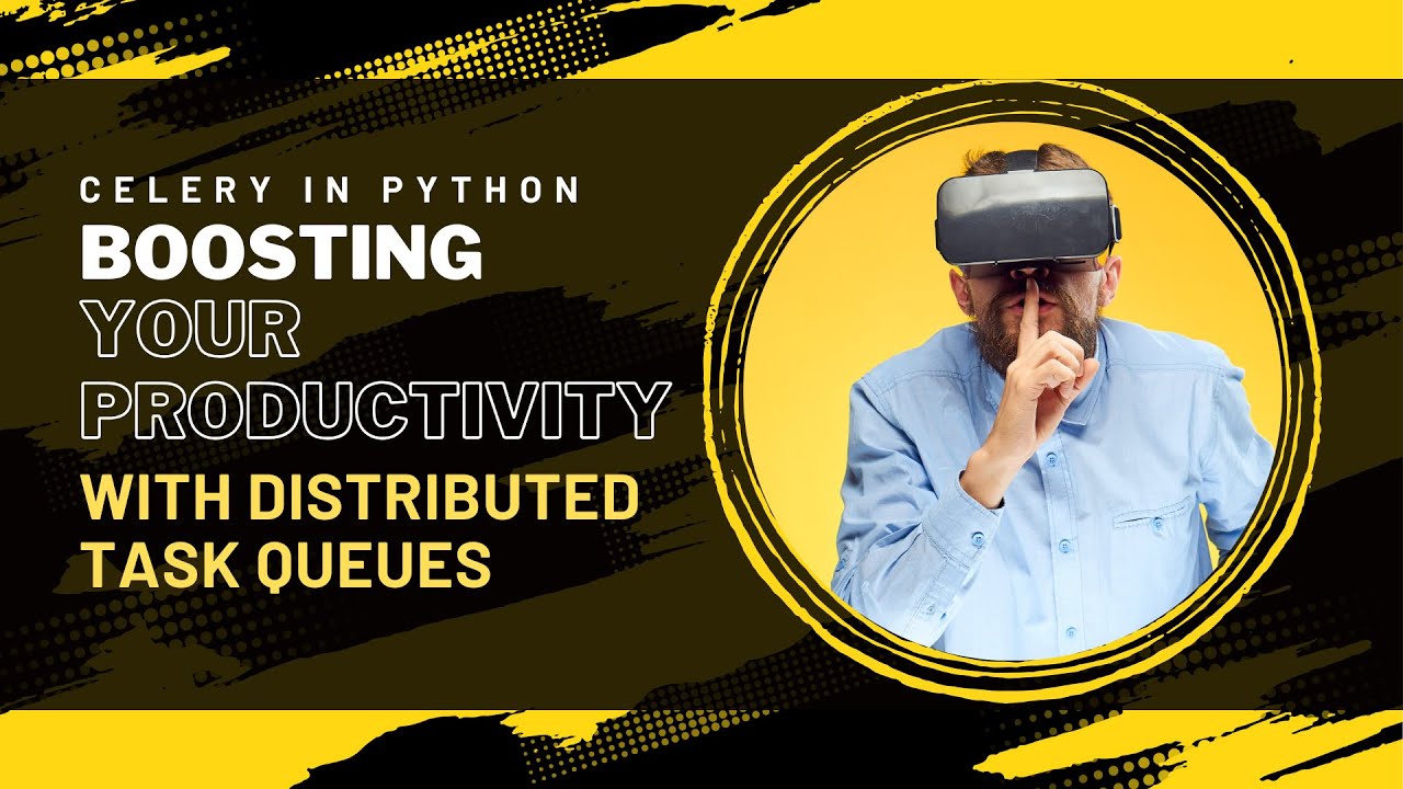 Celery in Python: Boosting Your Productivity with Distributed Task Queues